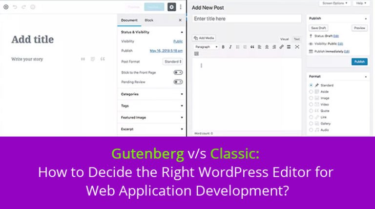 Gutenberg v/s Classic: How to Decide the Right WordPress Editor for Web ...