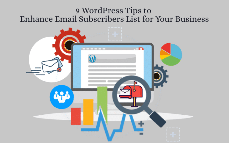 9 WordPress Tips to Enhance Email Subscribers List for Your Business ...