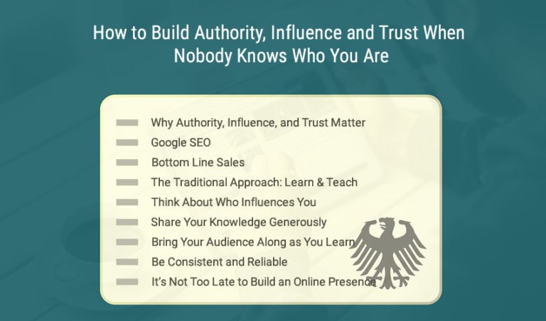 How to Build Authority, Influence and Trust When Nobody Knows Who You Are