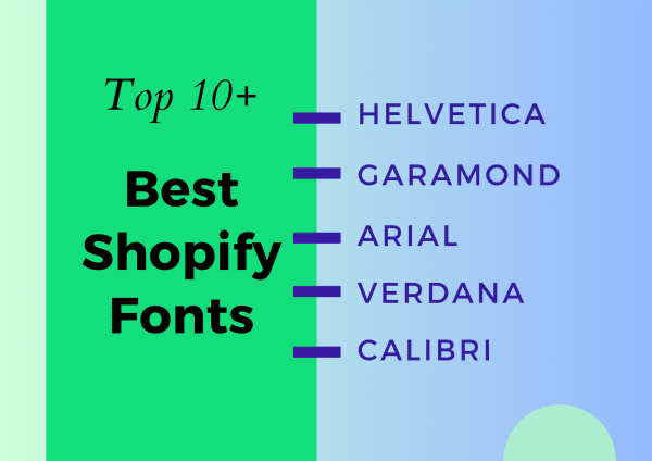 Top 10+ Best Shopify Fonts For Your Store - Grace Themes