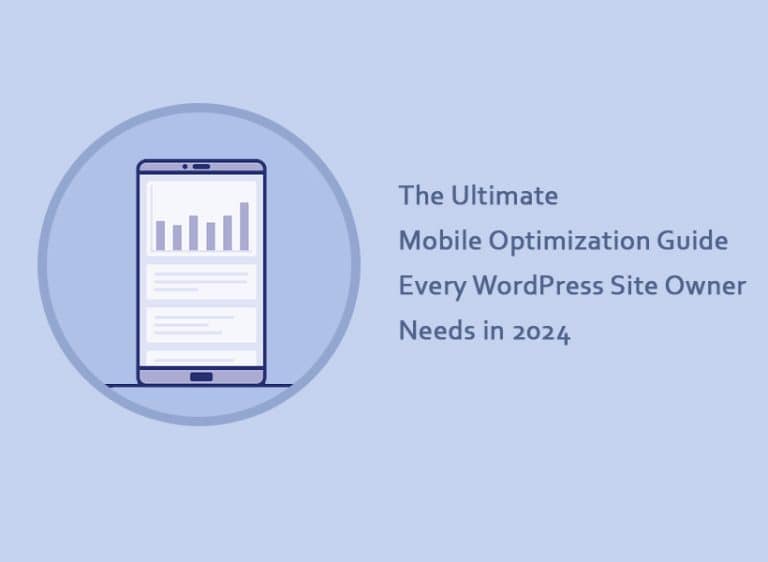 The Ultimate Mobile Optimization Guide Every WordPress Site Owner Needs in 2025 - Grace Themes
