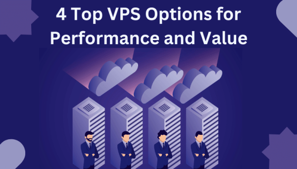 4 Top VPS Options for Performance and Value - Grace Themes