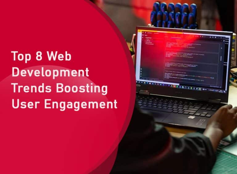 Top 8 Web Development Trends Boosting User Engagement - Grace Themes