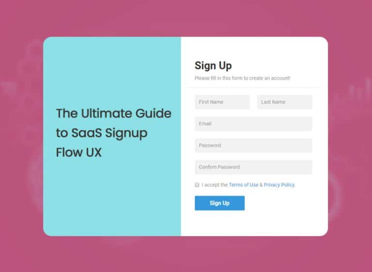 The Ultimate Guide to SaaS Signup Flow UX - Grace Themes
