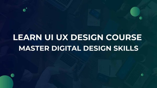 Learn UI UX Design Course Master Digital Design Skills - Grace Themes