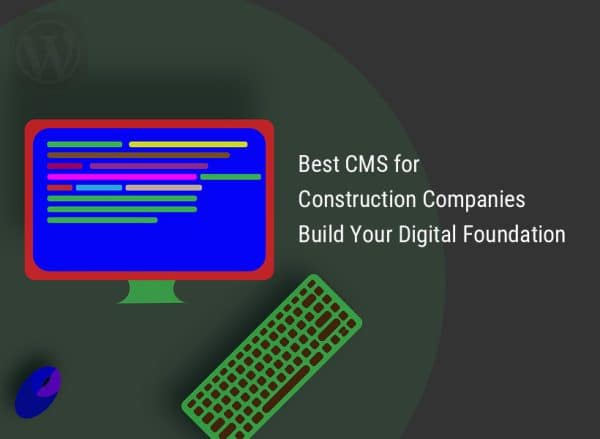 The 10 Best CMS for Construction Companies | Build Your Digital Foundation - Grace Themes